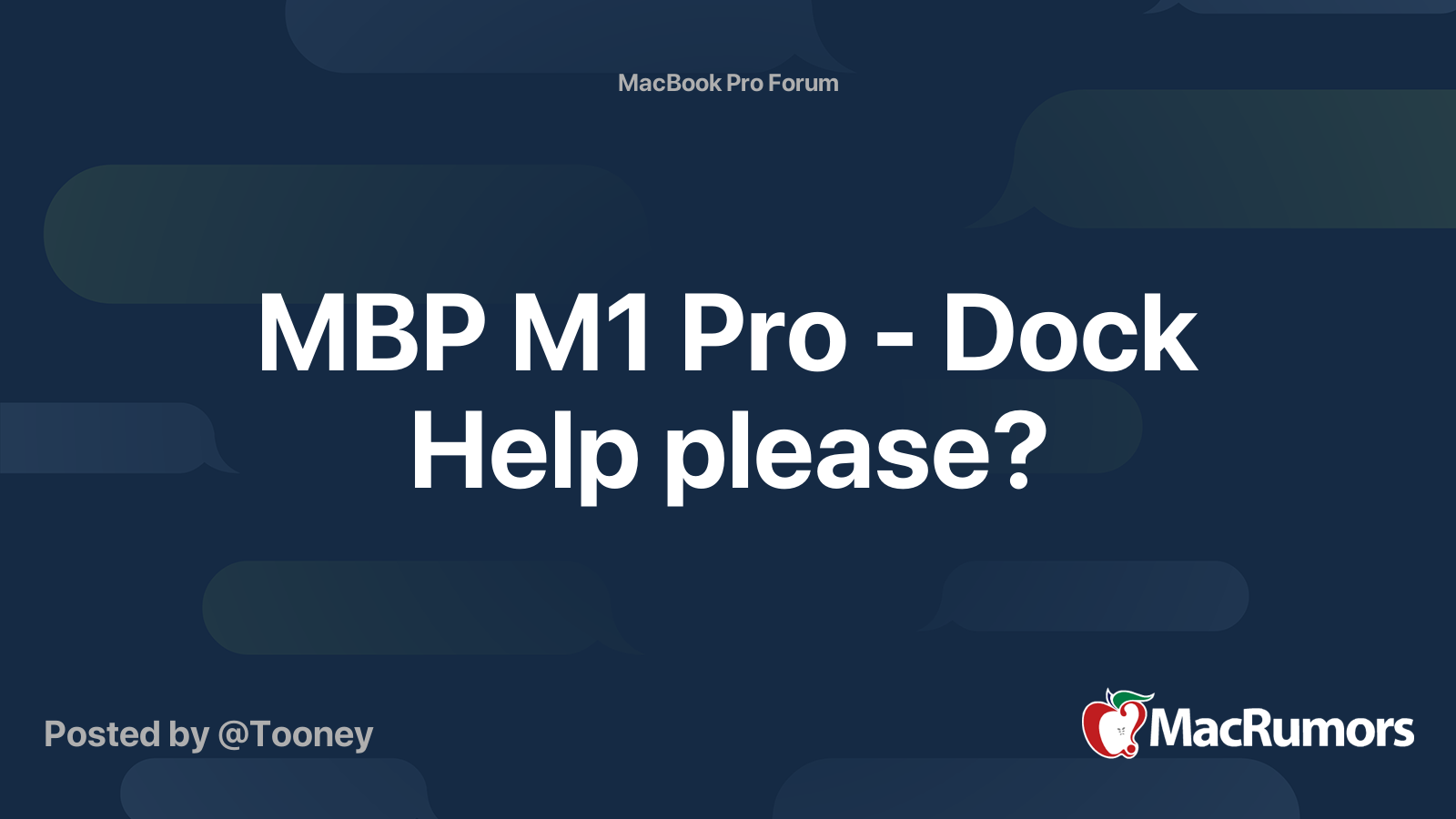 MBP M1 Pro - Dock Help please? | MacRumors Forums