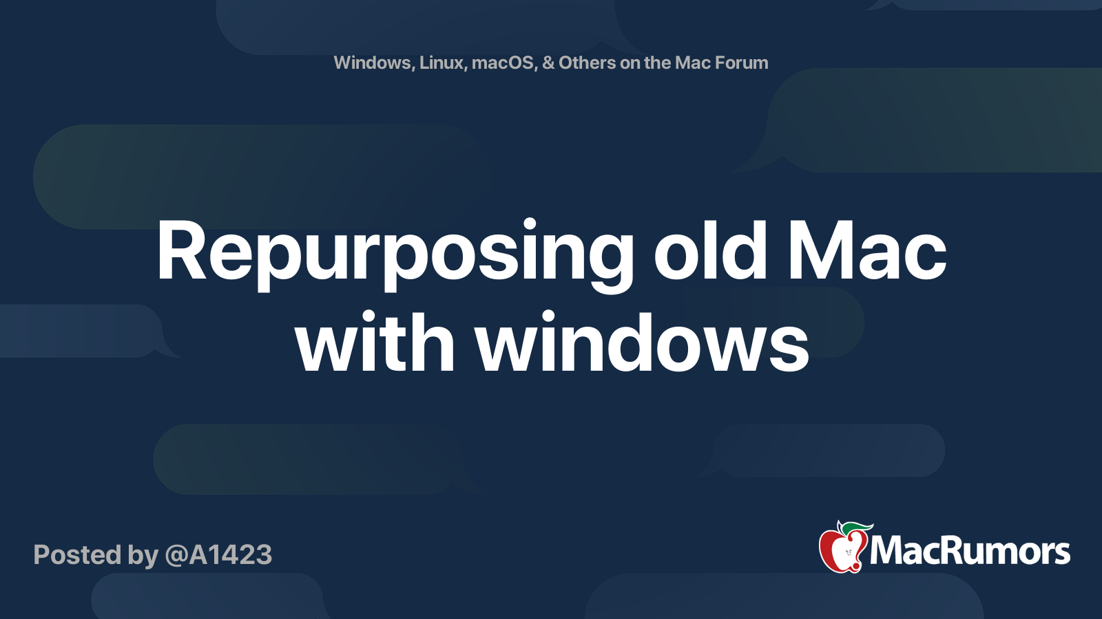 Repurposing old Mac with windows | MacRumors Forums