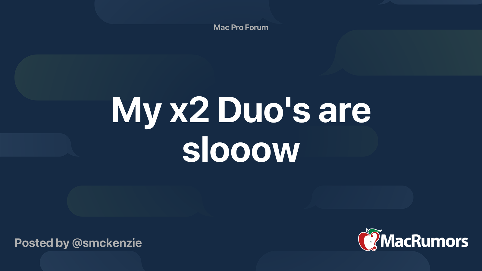 My x2 Duo's are slooow | MacRumors Forums