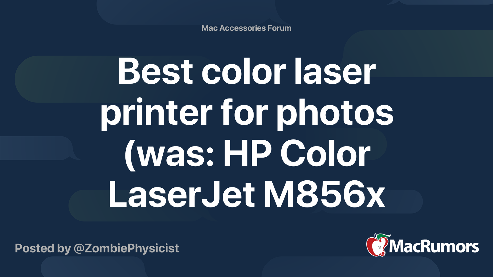 Best color laser printer for photos (was: HP Color LaserJet M856x (review)) | MacRumors Forums