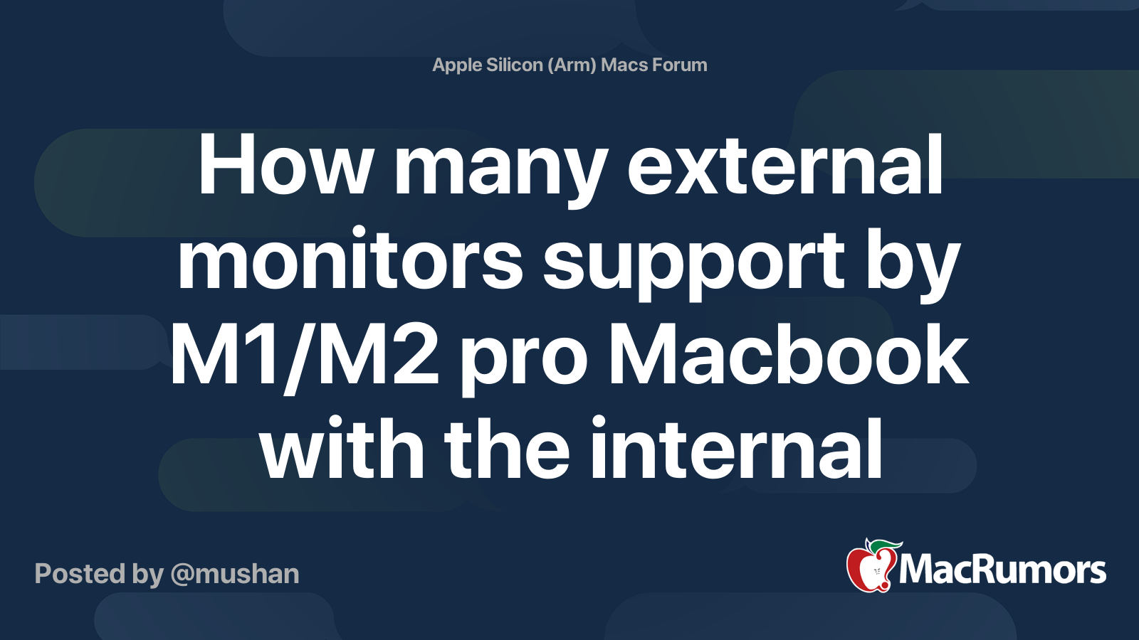 How many external monitors support by M1/M2 pro Macbook with the internal display off ...