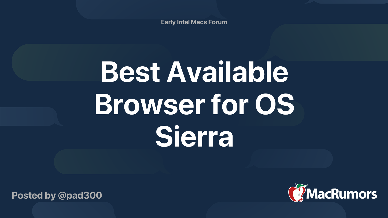 Best Available Browser for OS Sierra | MacRumors Forums