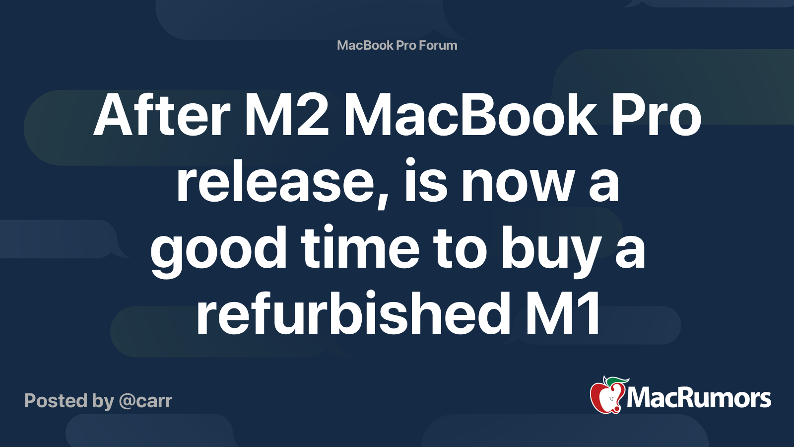 After M2 MacBook Pro release, is now a good time to buy a refurbished M1 Macbook Pro ...