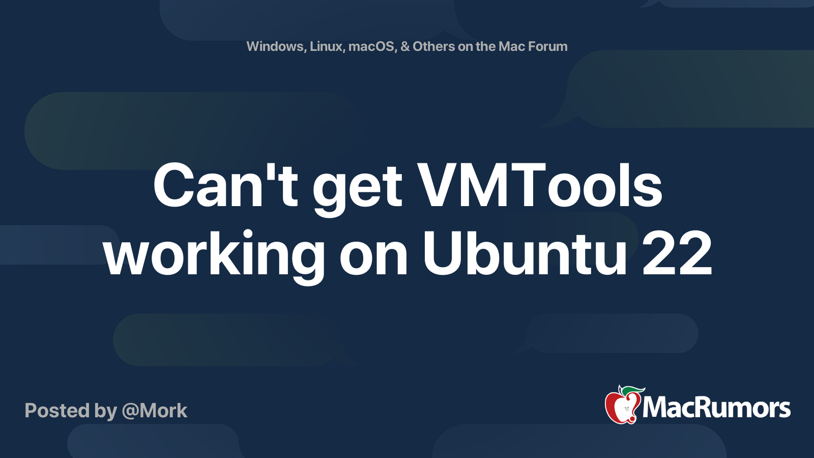 Can't get VMTools working on Ubuntu 22 | MacRumors Forums