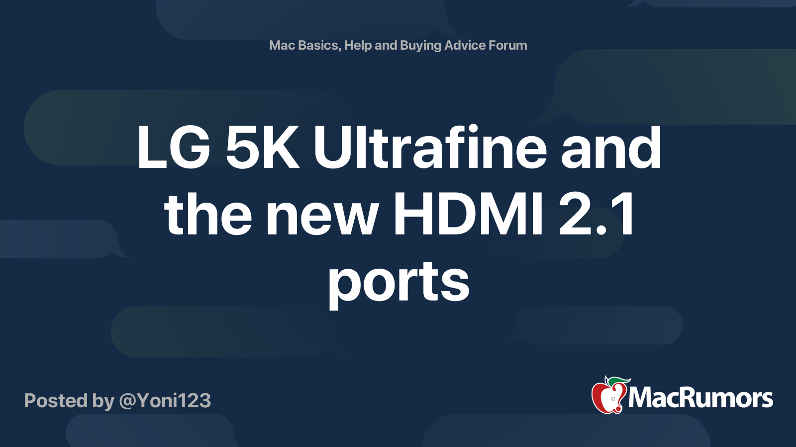 LG 5K Ultrafine and the new HDMI 2.1 ports | MacRumors Forums