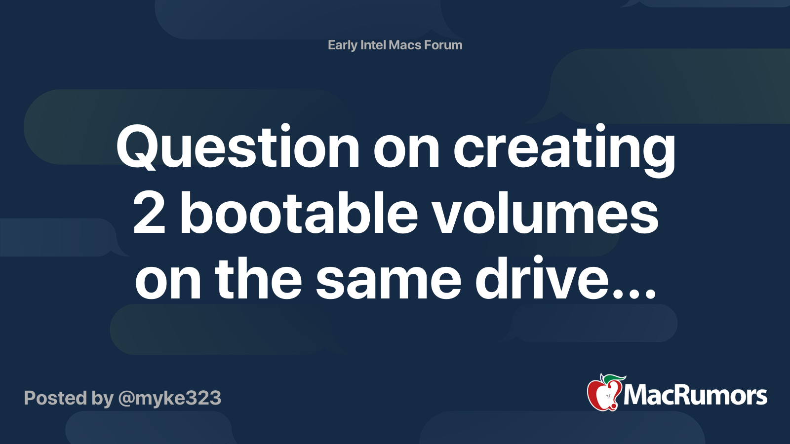 Question on creating 2 bootable volumes on the same drive... | MacRumors Forums