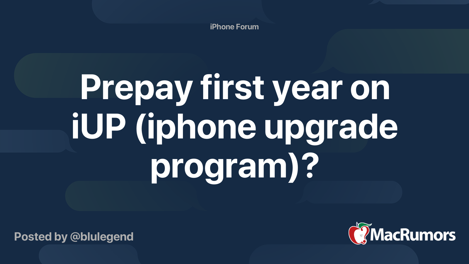 Prepay first year on iUP (iphone upgrade program)? | MacRumors Forums