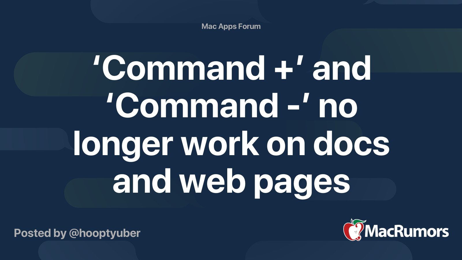 ‘Command +’ and ‘Command -’ no longer work on docs and web pages | MacRumors Forums