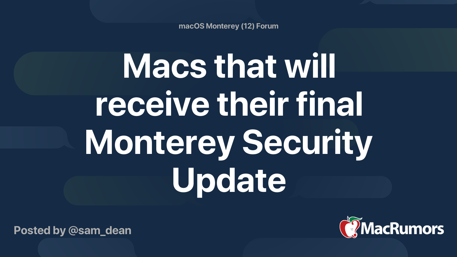 Macs that will receive their final Monterey Security Update | MacRumors Forums