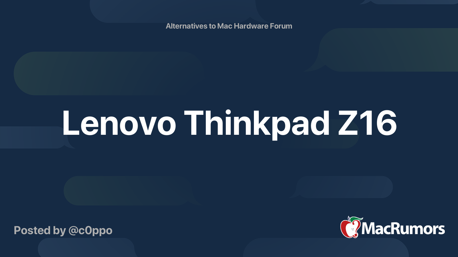 Lenovo Thinkpad Z16 | MacRumors Forums