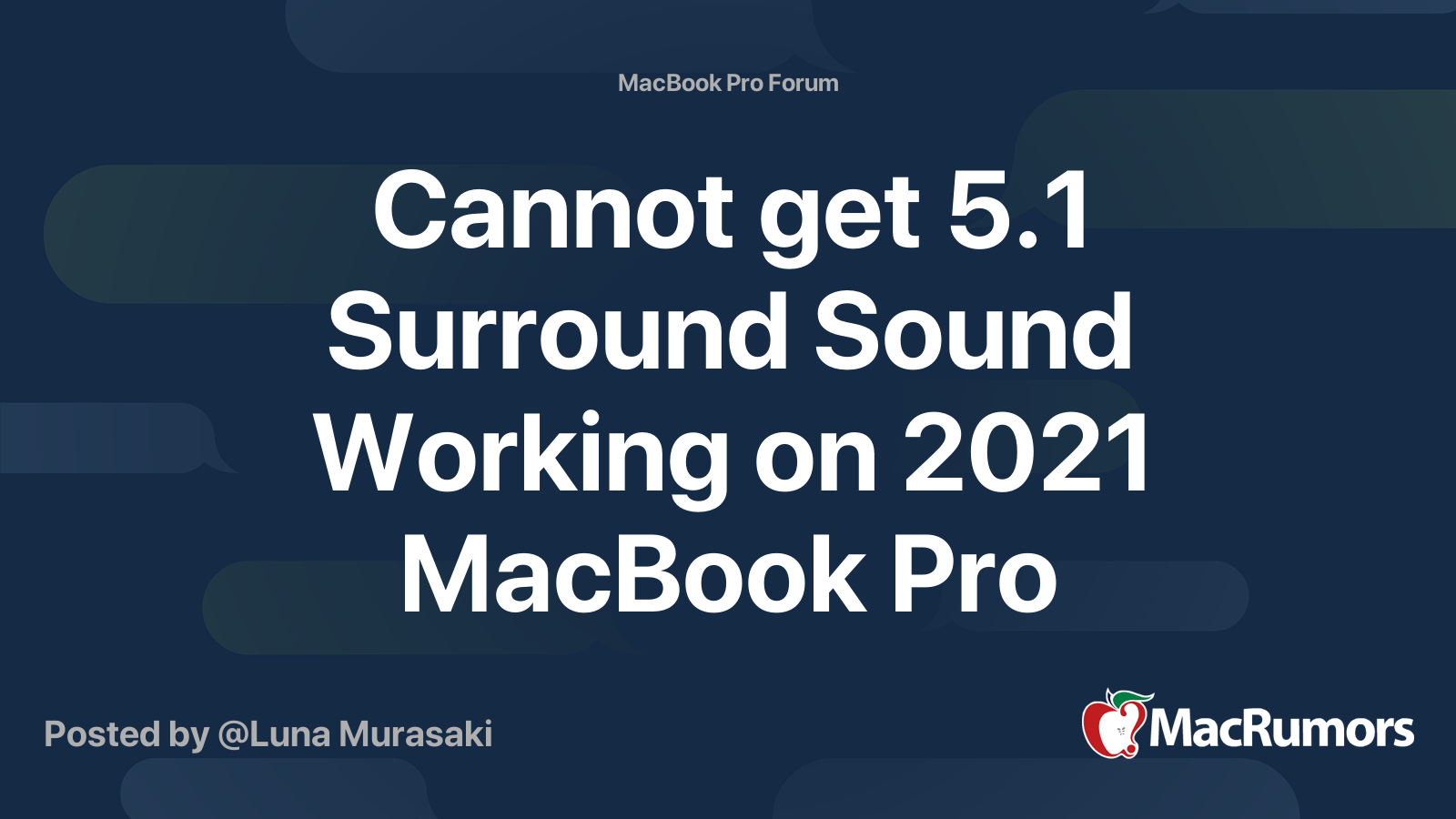 Cannot get 5.1 Surround Sound Working on 2021 MacBook Pro | MacRumors ...