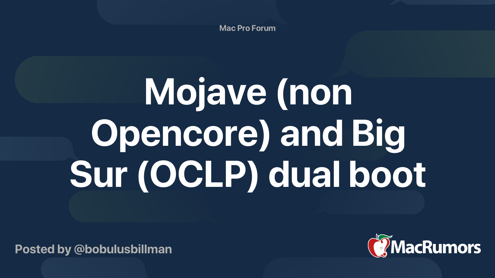 Mojave (non Opencore) and Big Sur (OCLP) dual boot | MacRumors Forums