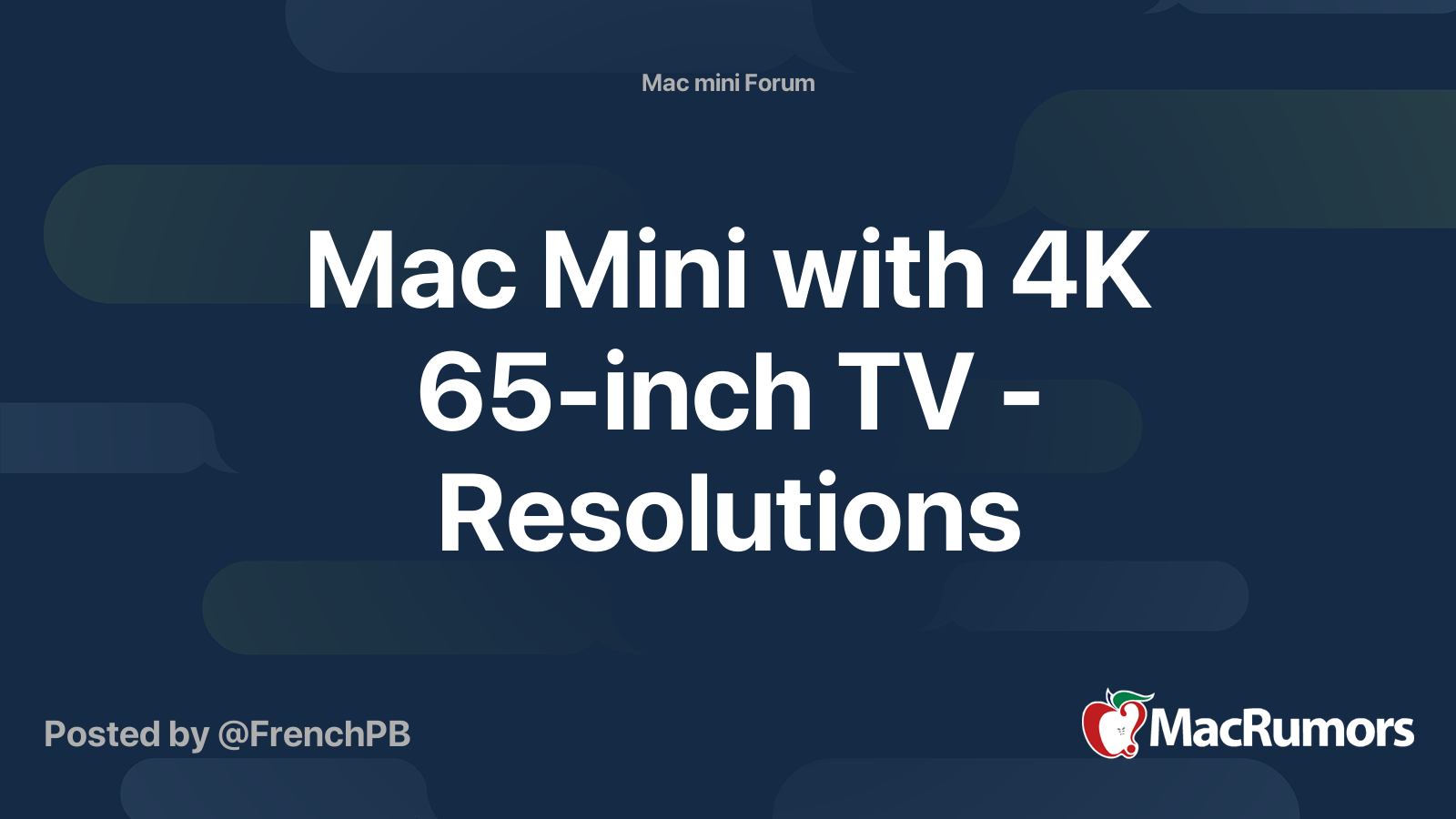 Mac Mini with 4K 65-inch TV - Resolutions | MacRumors Forums