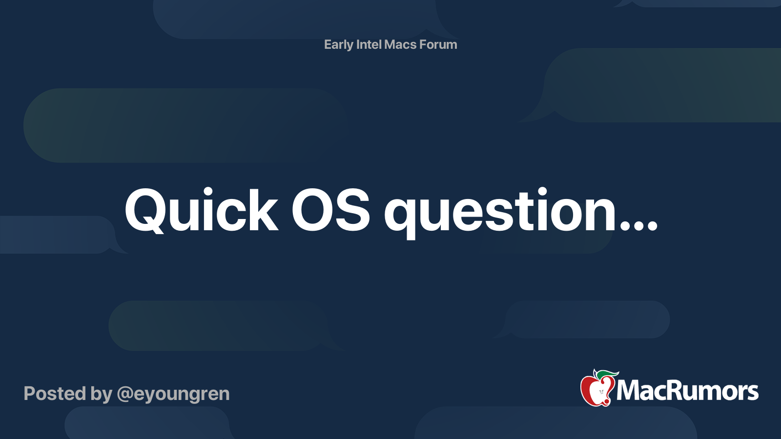 Quick OS question… | MacRumors Forums