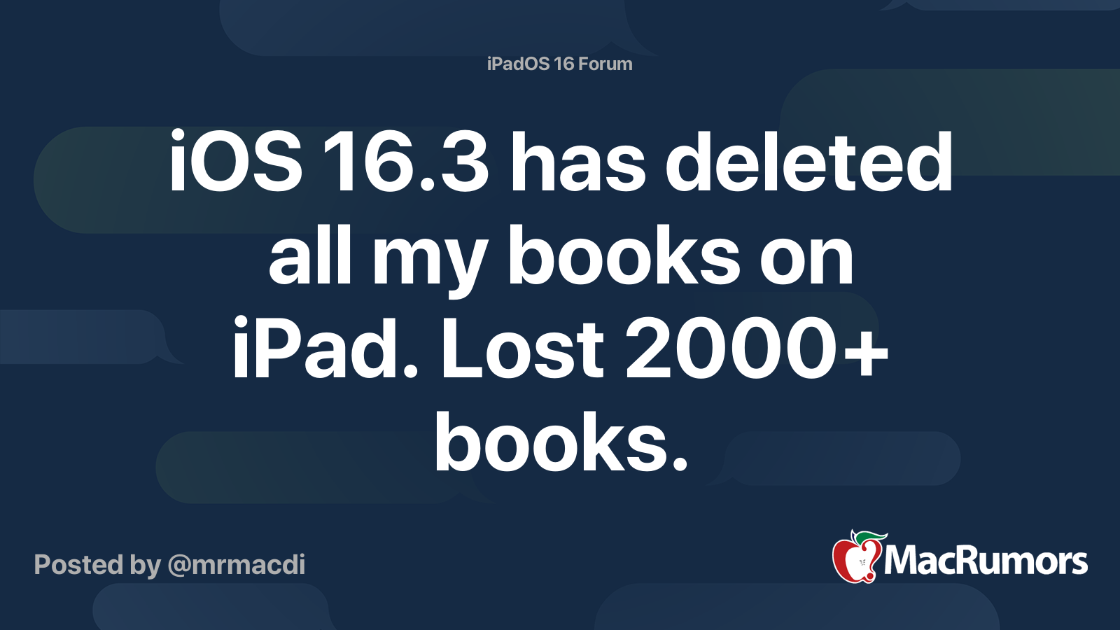 iOS 16.3 has deleted all my books on iPad. Lost 2000+ books. | MacRumors Forums
