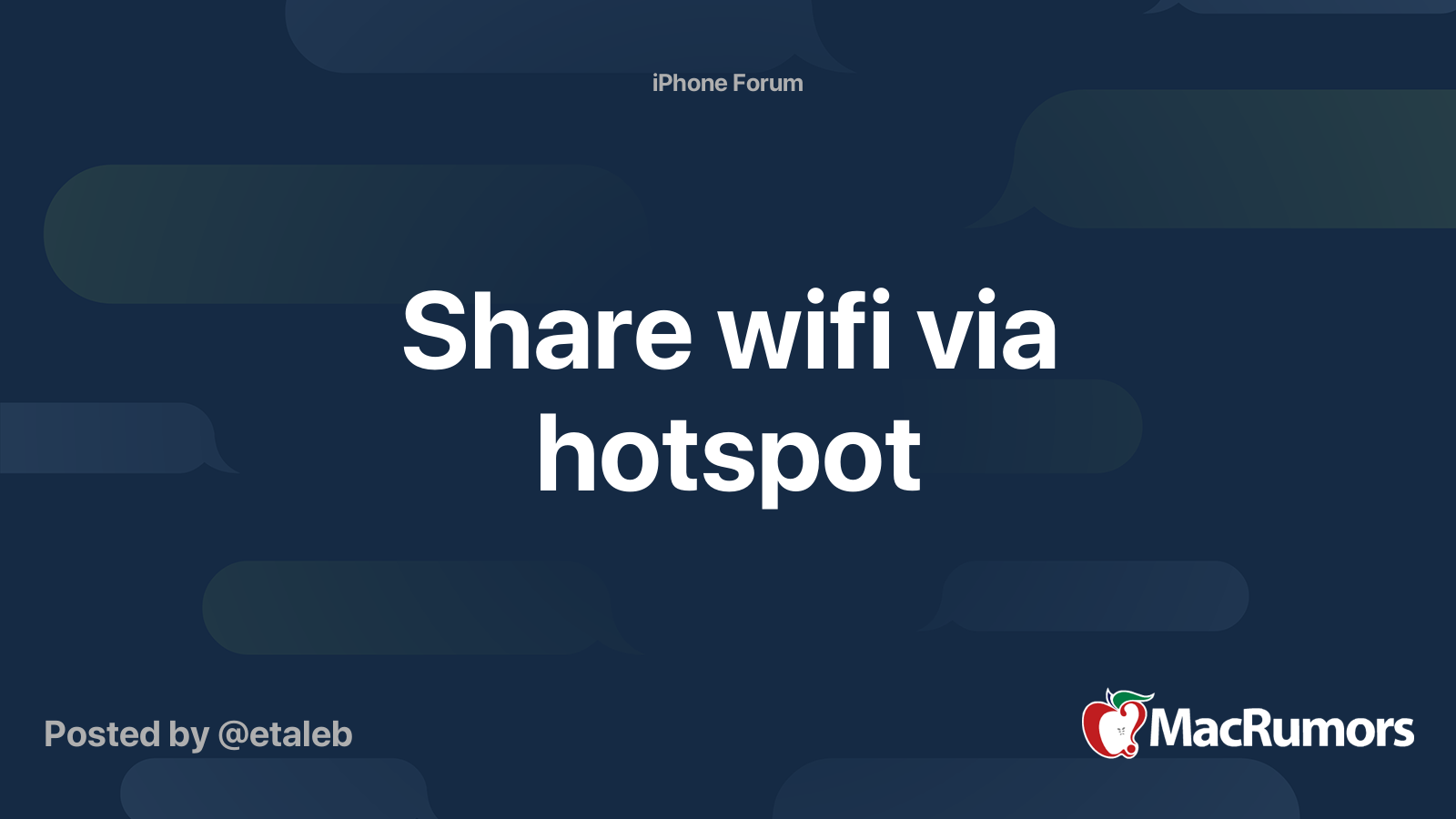 Share wifi via hotspot | MacRumors Forums