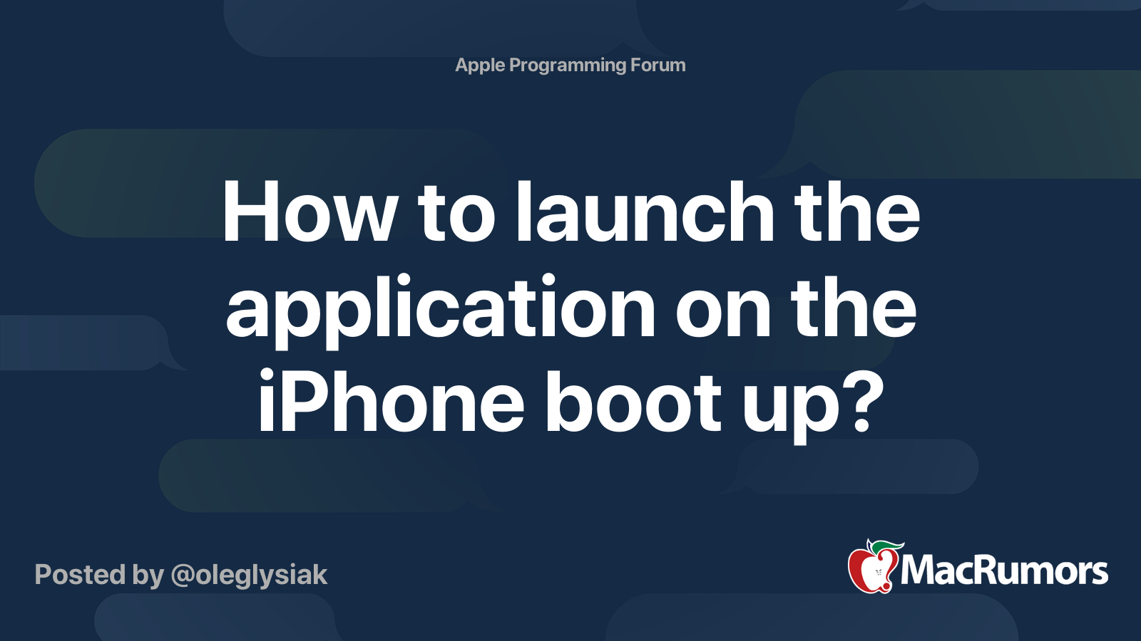 How to launch the application on the iPhone boot up? | MacRumors Forums