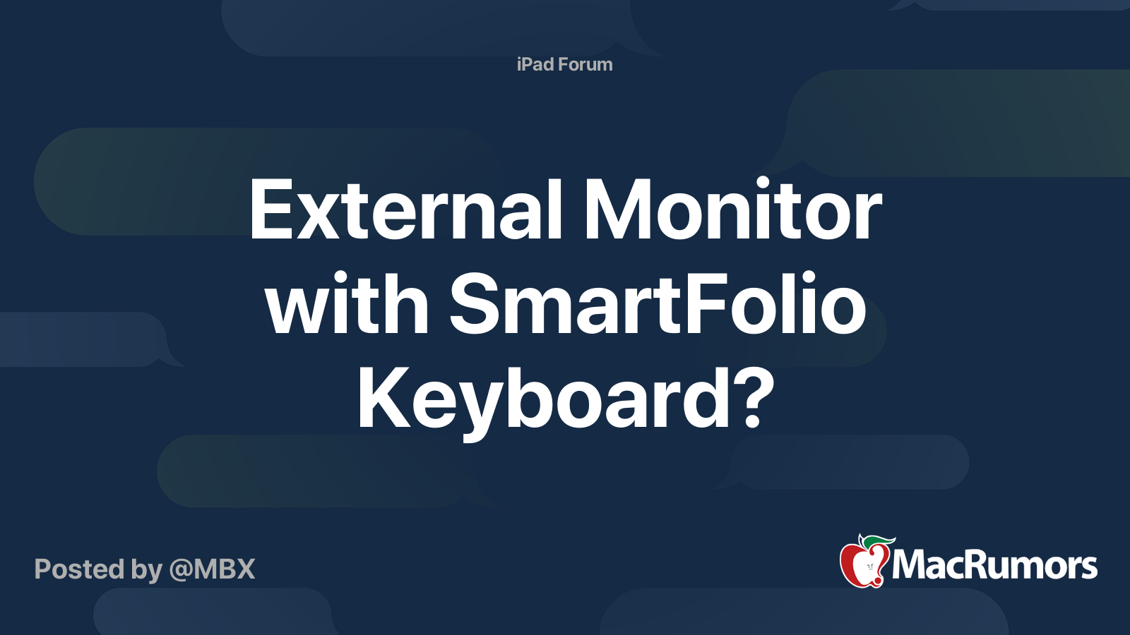 External Monitor with SmartFolio Keyboard? | MacRumors Forums