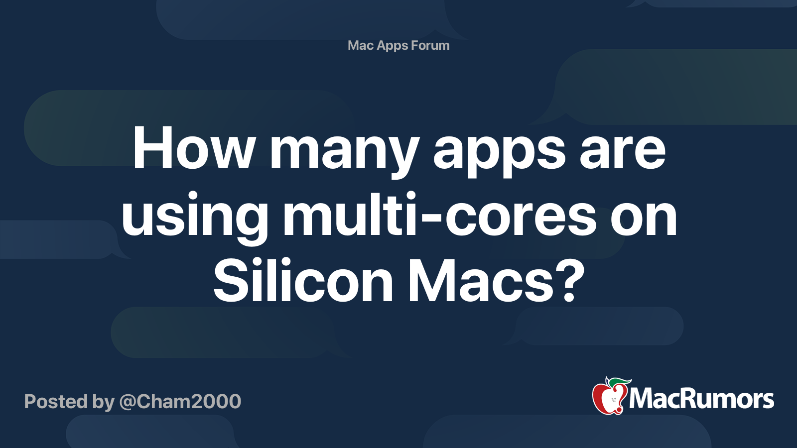 How many apps are using multi-cores on Silicon Macs? | MacRumors Forums