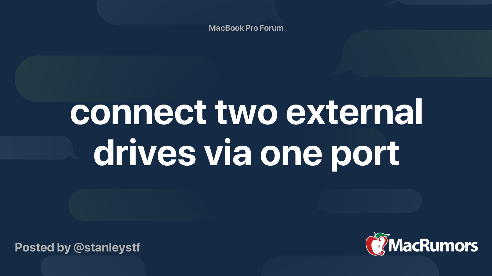 connect two external drives via one port | MacRumors Forums