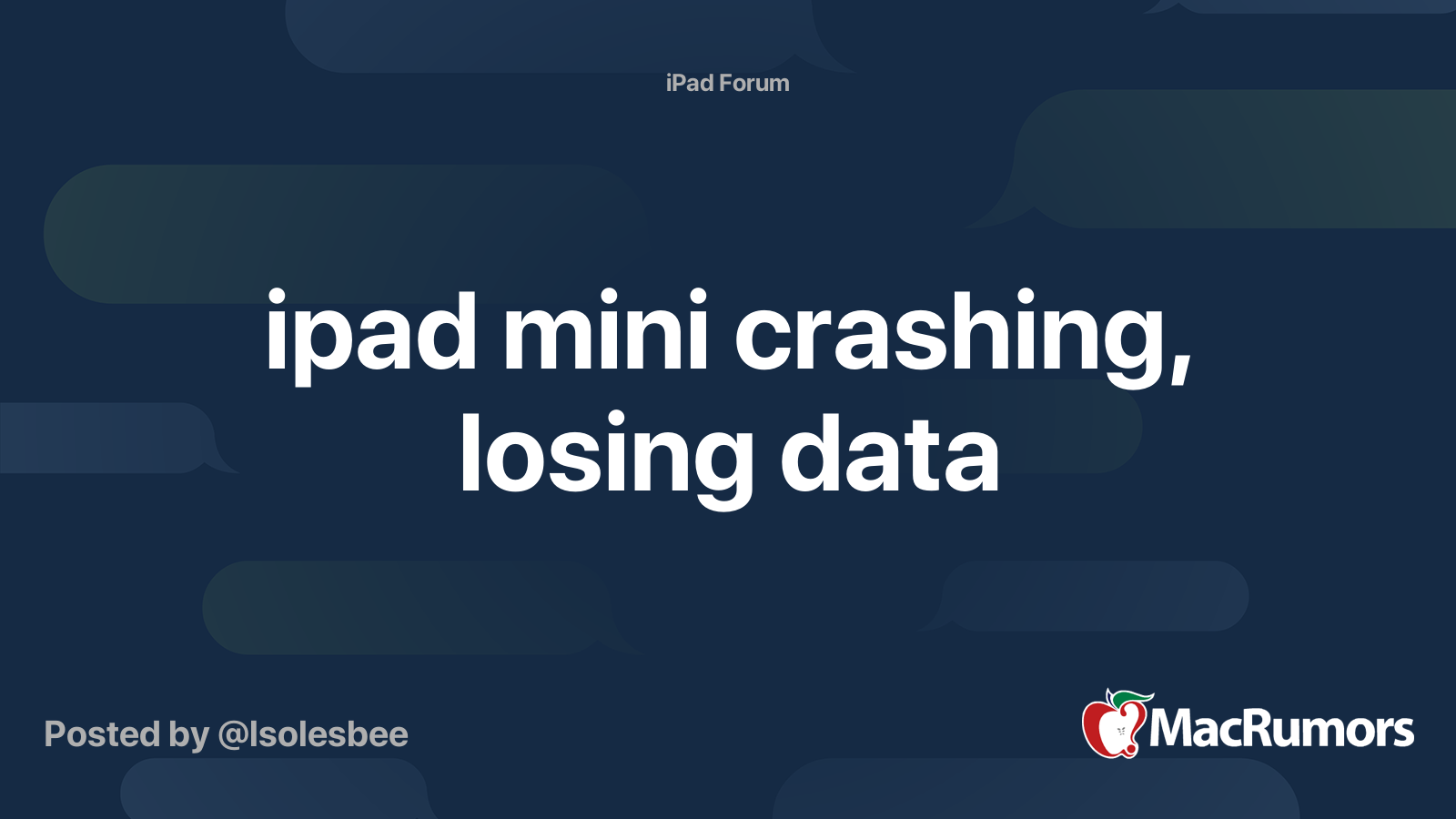 ipad mini crashing, losing data | MacRumors Forums