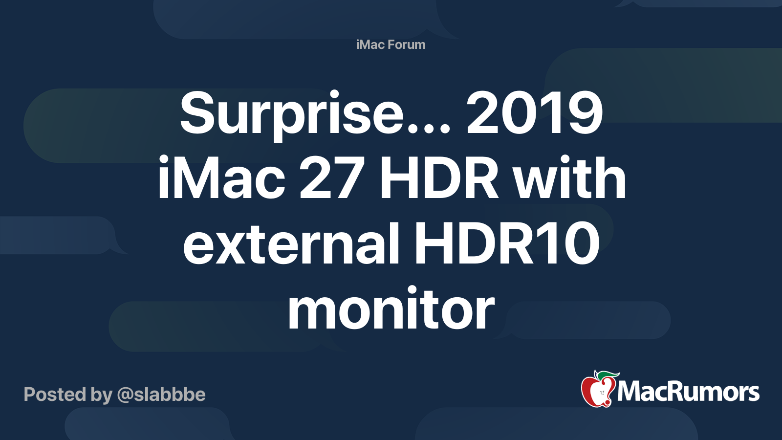 Surprise... 2019 iMac 27 HDR with external HDR10 monitor | MacRumors Forums