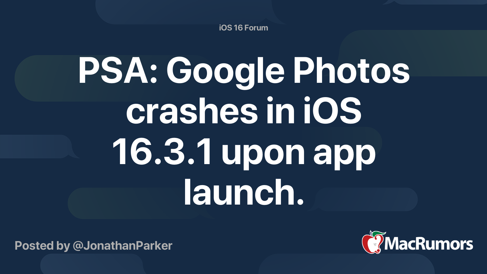 PSA: Google Photos crashes in iOS 16.3.1 upon app launch. | MacRumors Forums