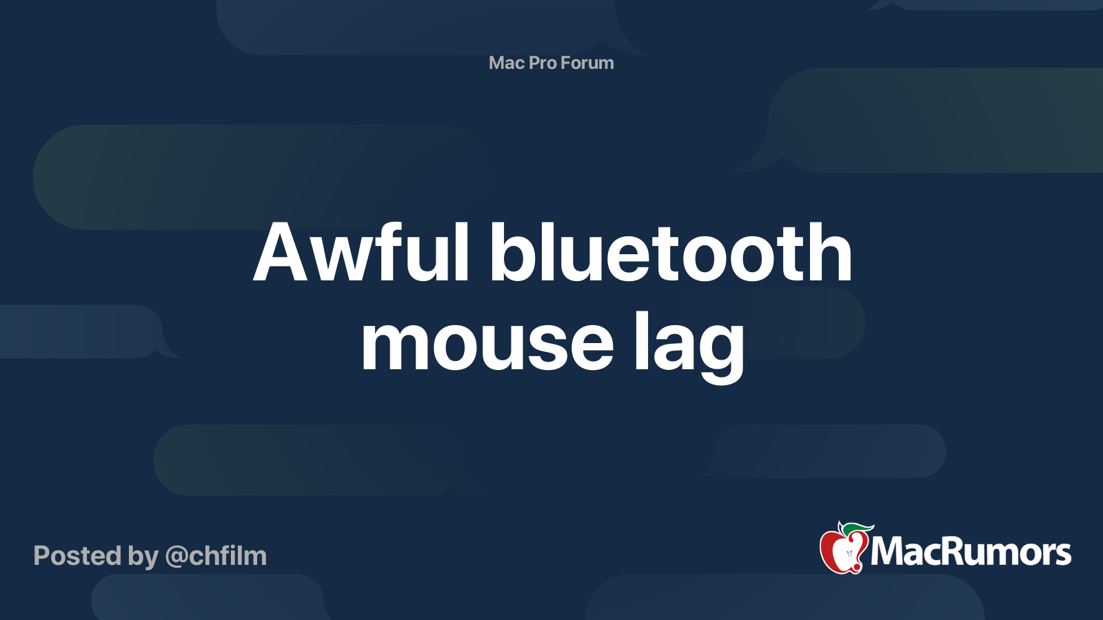 Awful bluetooth mouse lag | MacRumors Forums