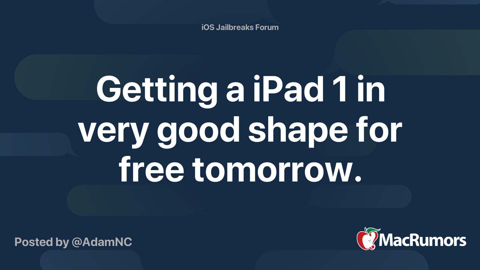 Getting a iPad 1 in very good shape for free tomorrow. | MacRumors Forums