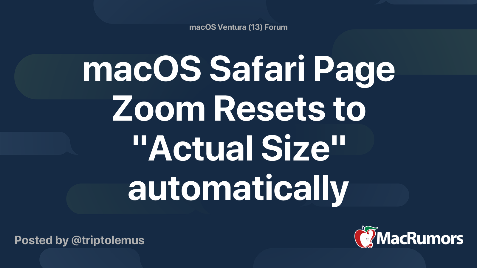 macOS Safari Page Zoom Resets to "Actual Size" automatically | MacRumors Forums
