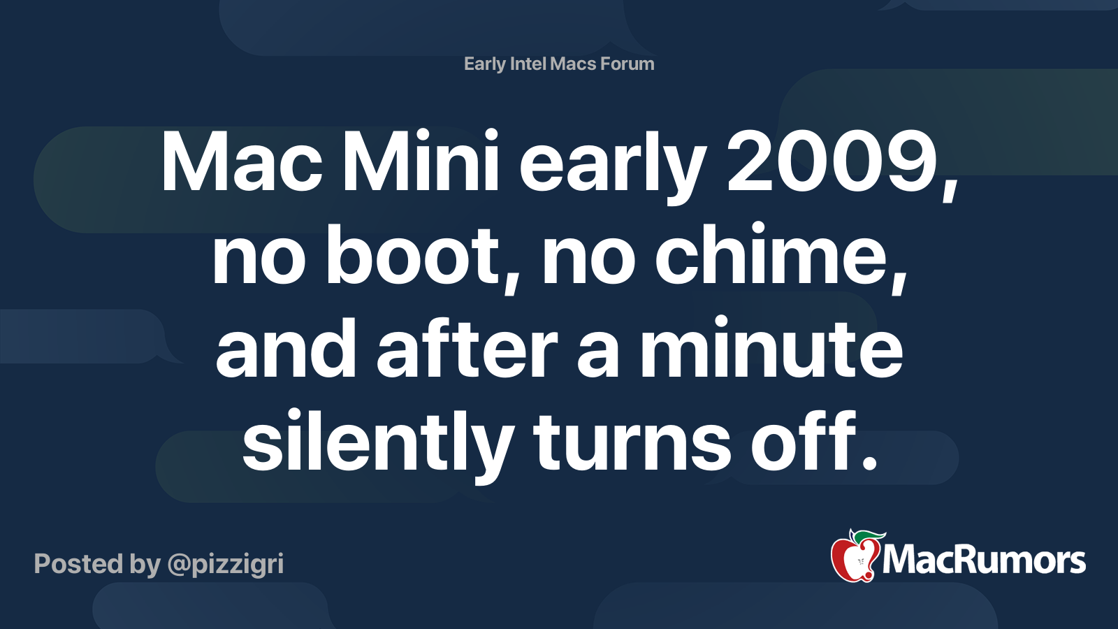 Mac Mini early 2009, no boot, no chime, and after a minute silently ...