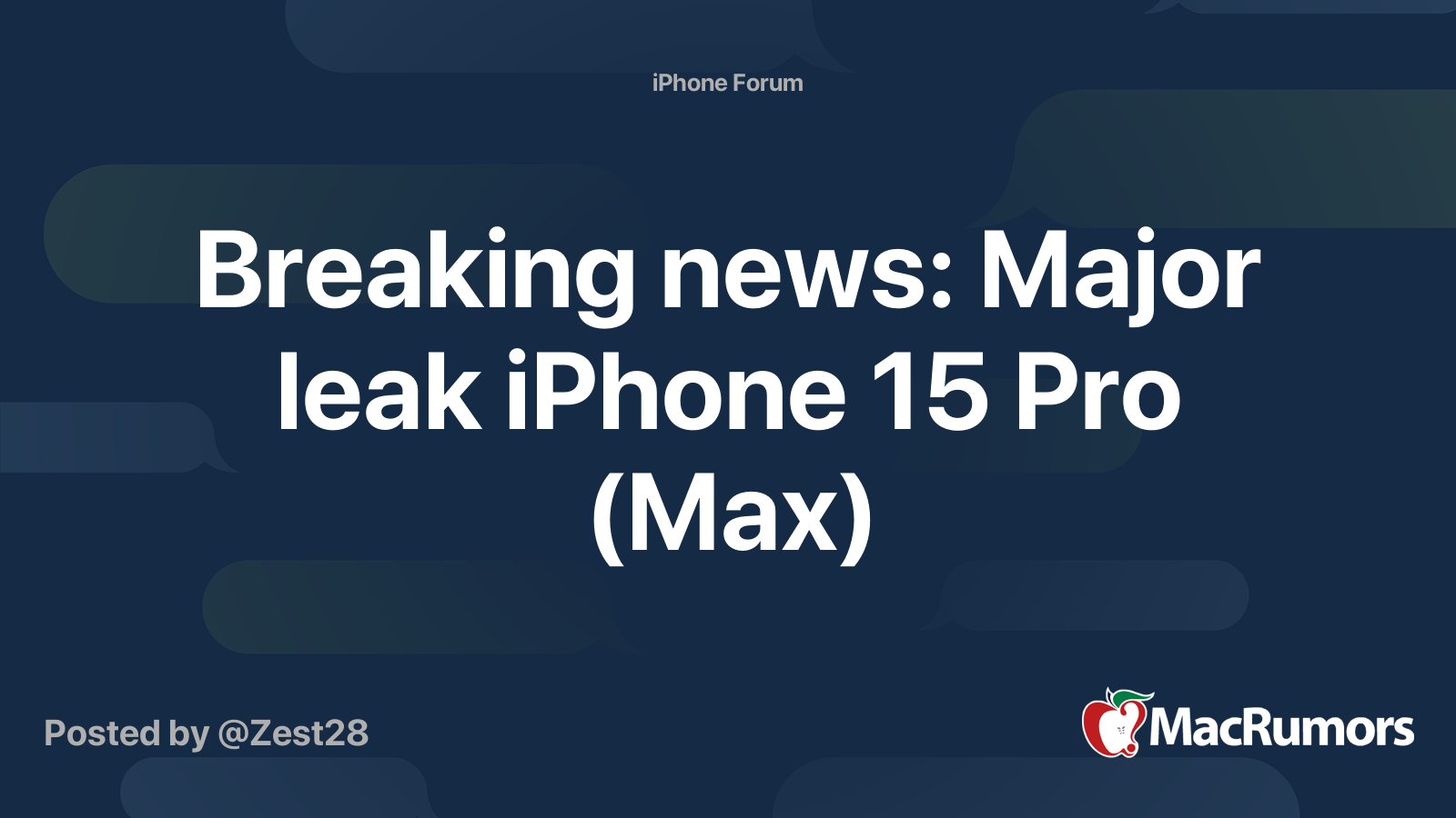 Breaking news: Major leak iPhone 15 Pro (Max) | MacRumors Forums