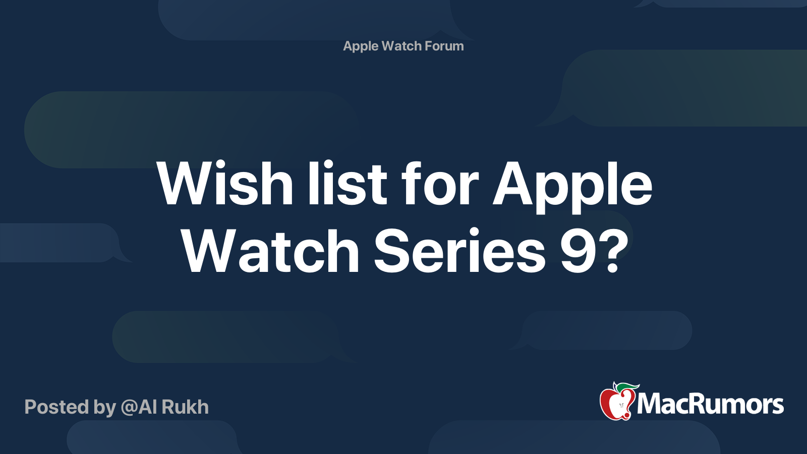 Wish list for Apple Watch Series 9? | MacRumors Forums