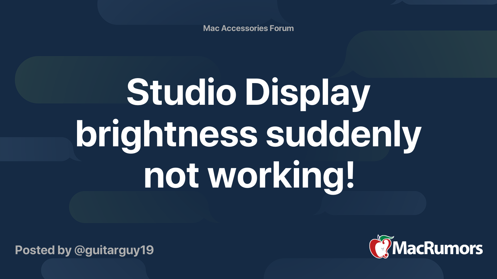 Studio Display brightness suddenly not working! | MacRumors Forums