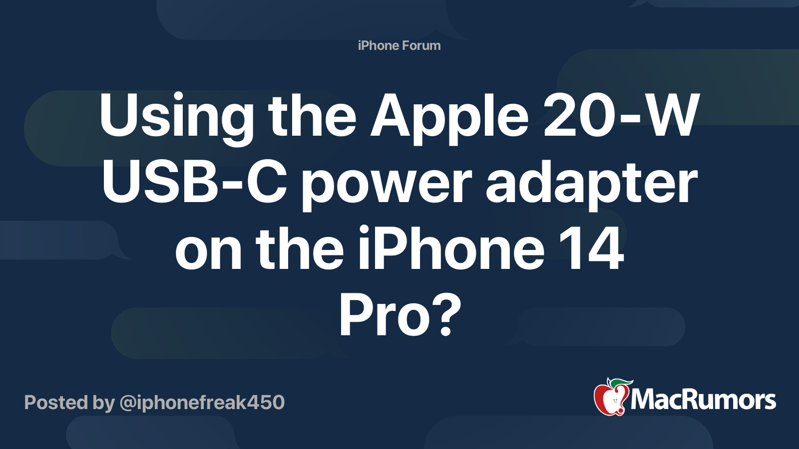 Using the Apple 20-W USB-C power adapter on the iPhone 14 Pro? | MacRumors Forums