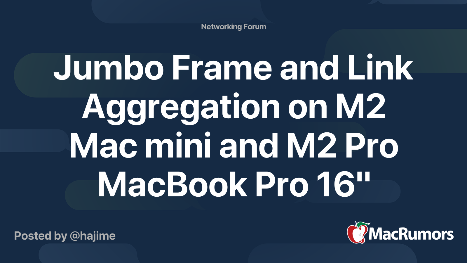 Jumbo Frame and Link Aggregation on M2 Mac mini and M2 Pro MacBook Pro 16" | MacRumors Forums
