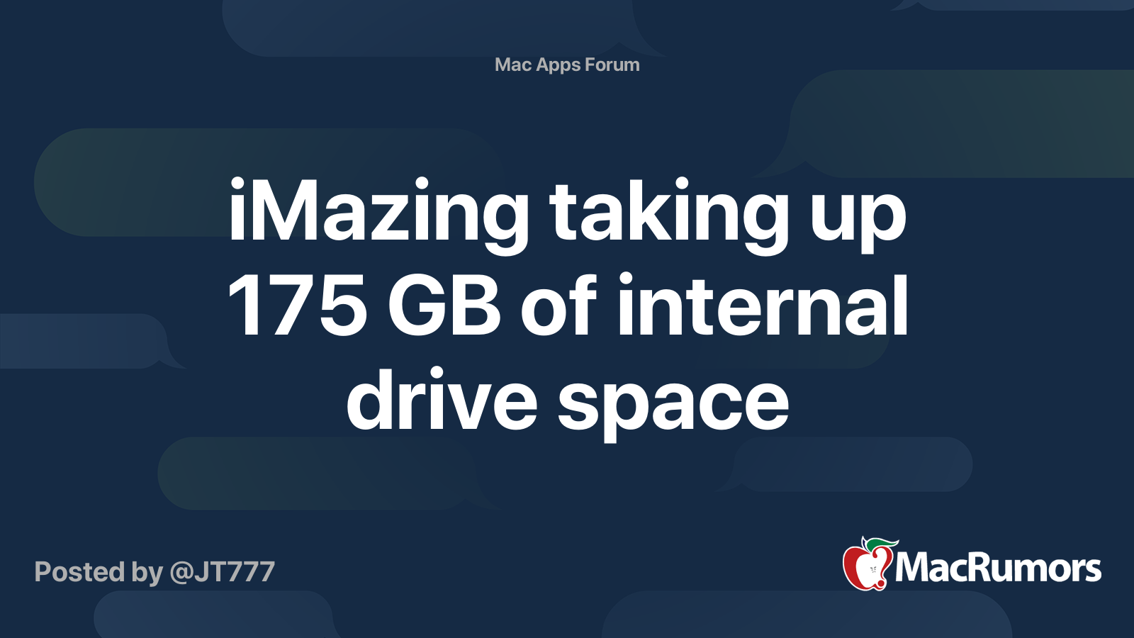iMazing taking up 175 GB of internal drive space | MacRumors Forums