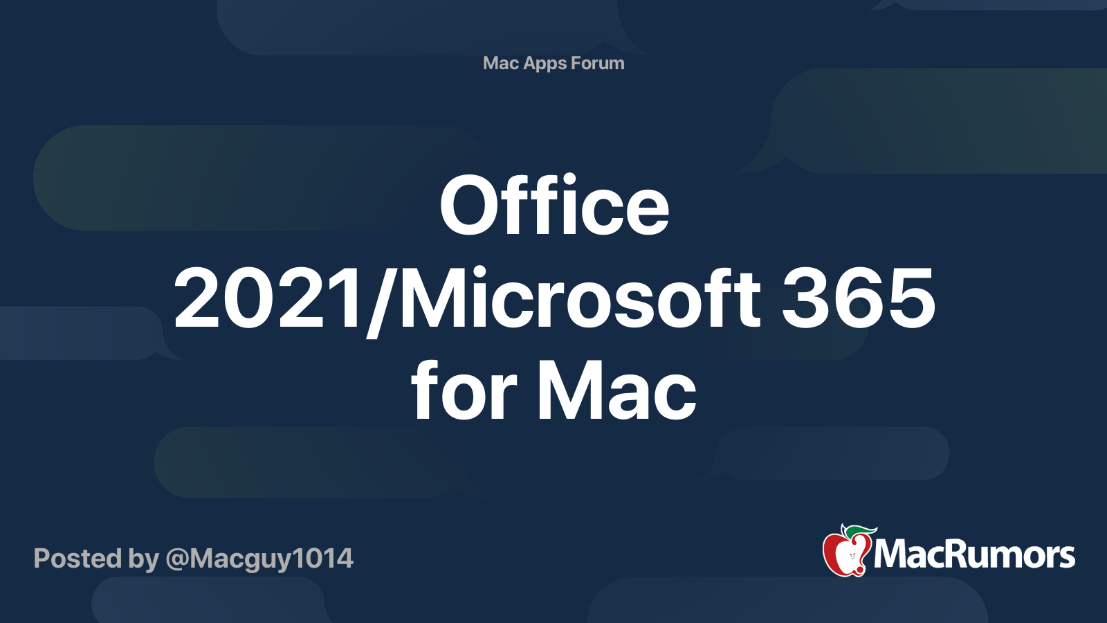 Office 2021/Microsoft 365 for Mac | MacRumors Forums