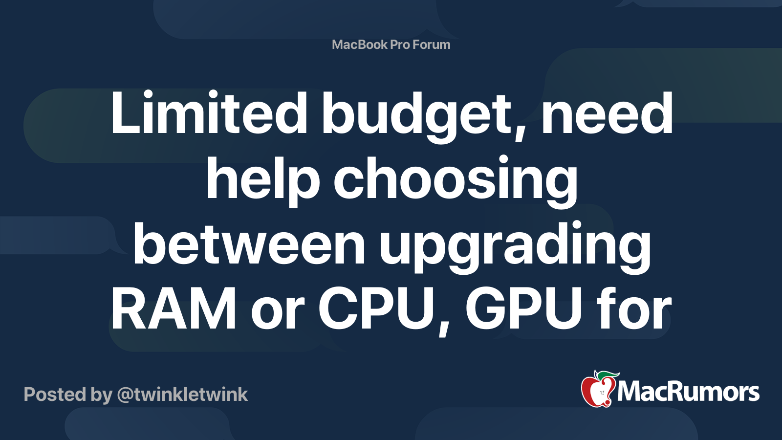 Limited budget, need help choosing between upgrading RAM or CPU, GPU ...