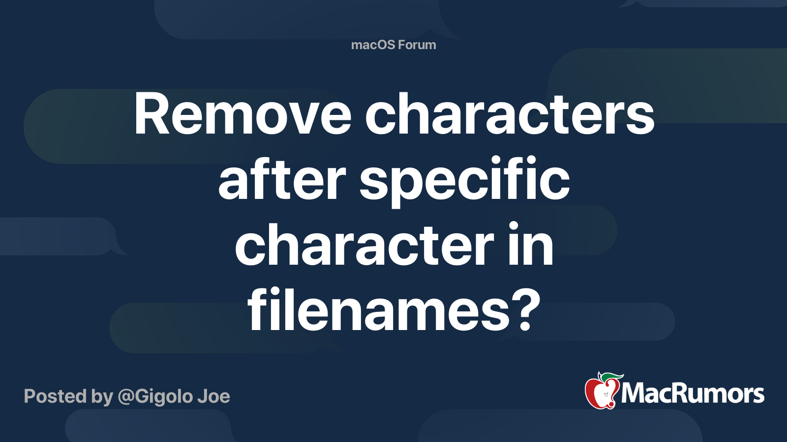 Remove Characters After Specific Character In Filenames Macrumors Forums