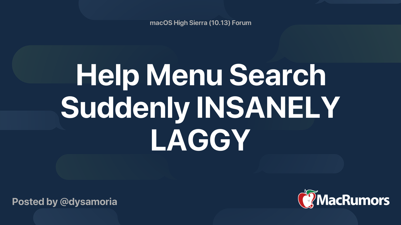 Help Menu Search Suddenly INSANELY LAGGY | MacRumors Forums