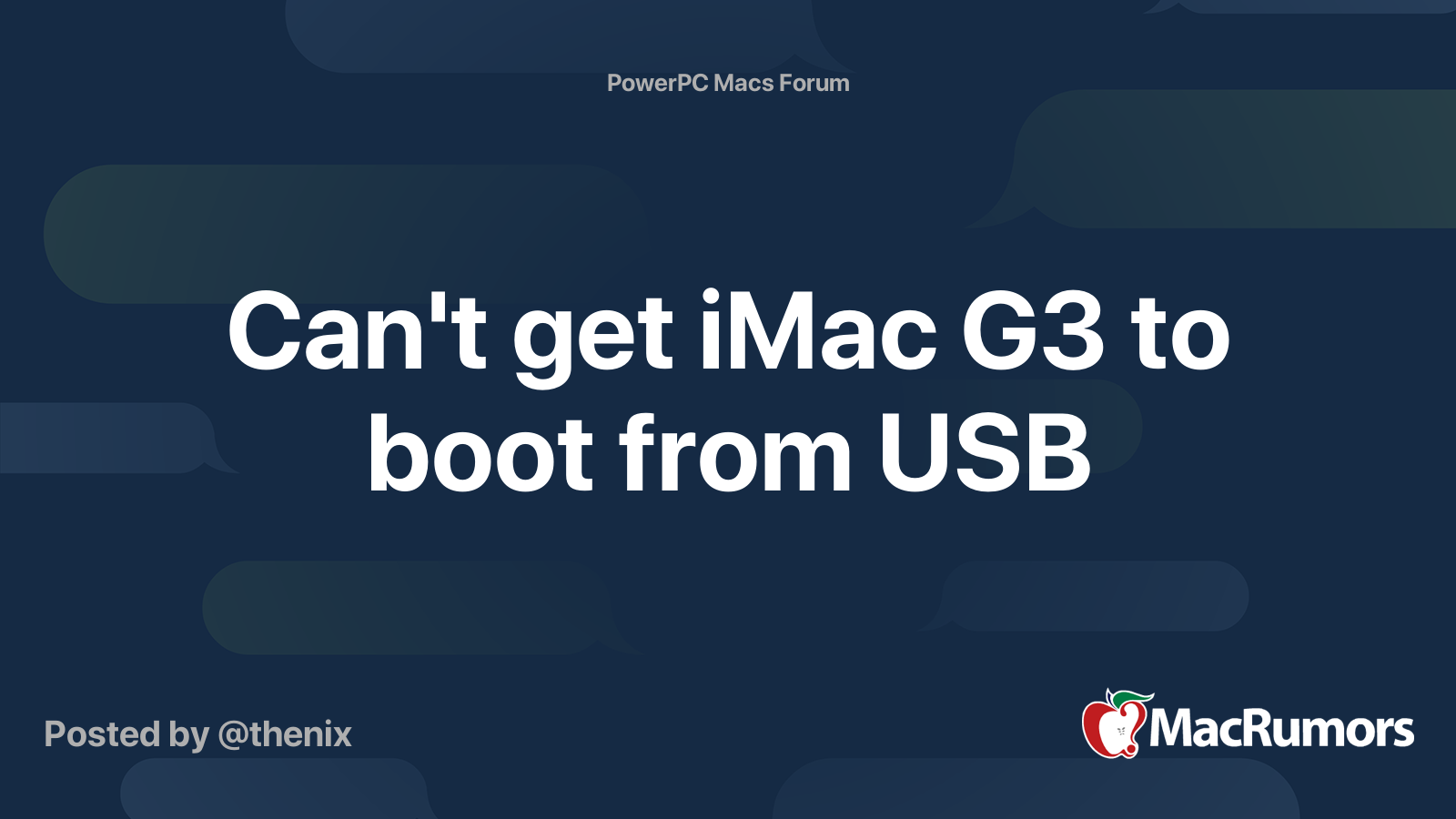 Can't get iMac G3 to boot from USB | MacRumors Forums