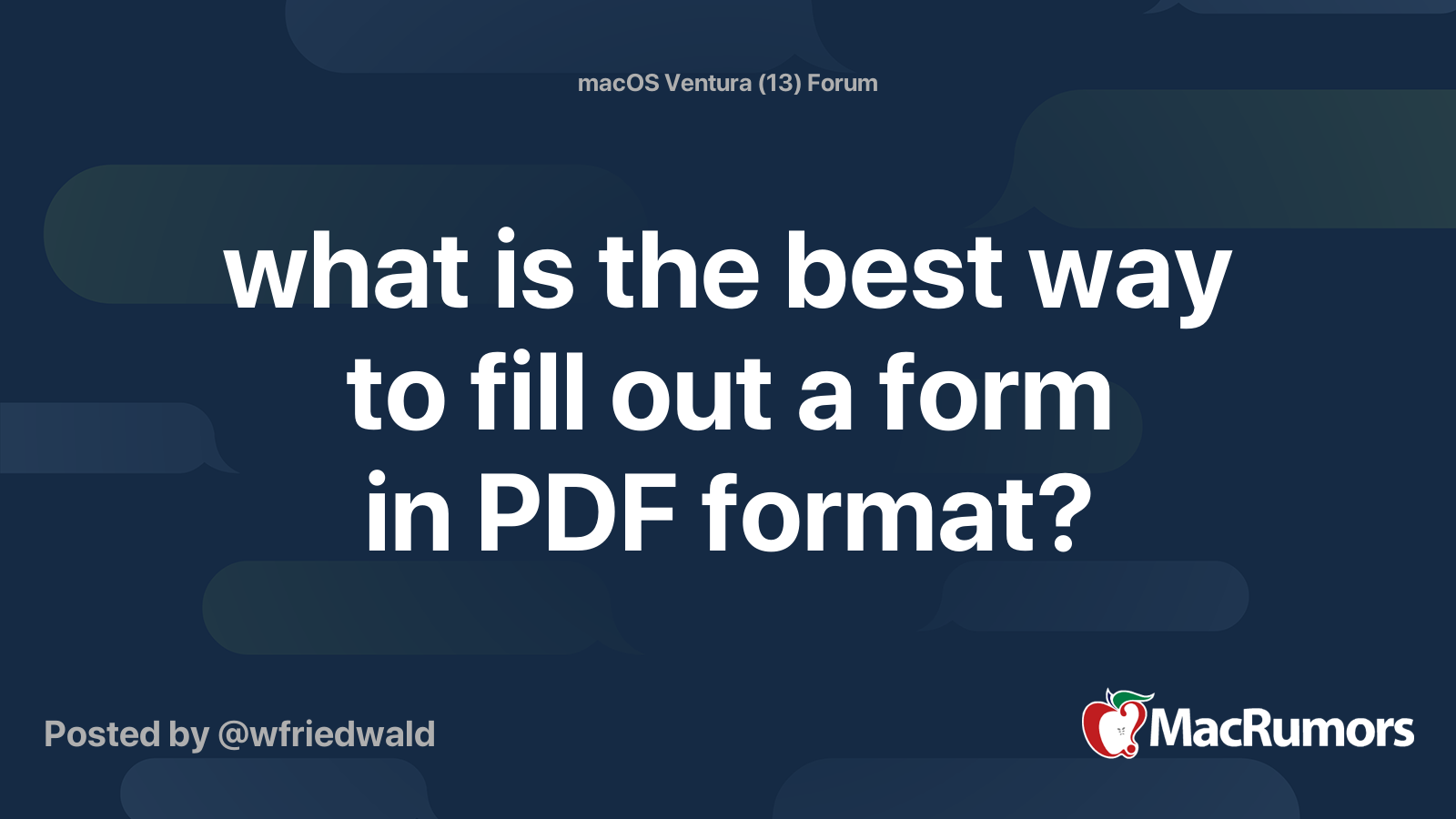 what is the best way to fill out a form in PDF format? | MacRumors Forums