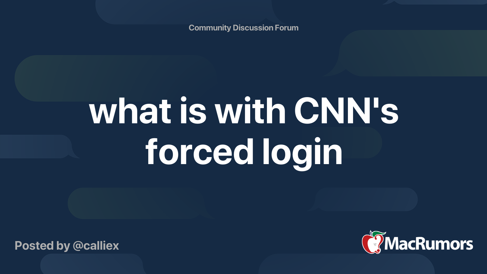 what is with CNN's forced login | MacRumors Forums