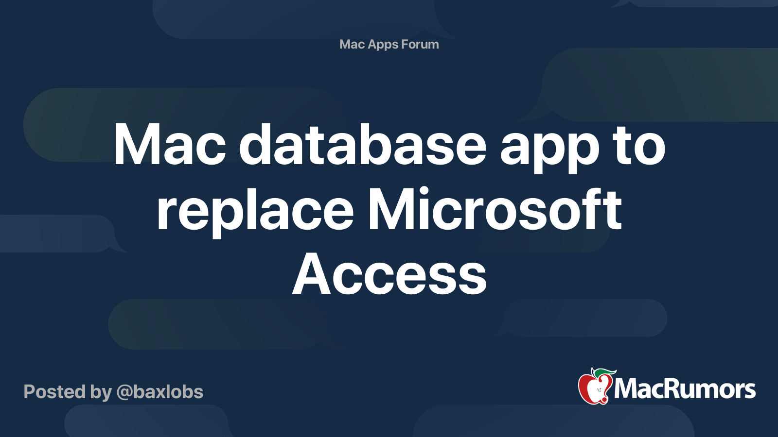 Mac database app to replace Microsoft Access | MacRumors Forums