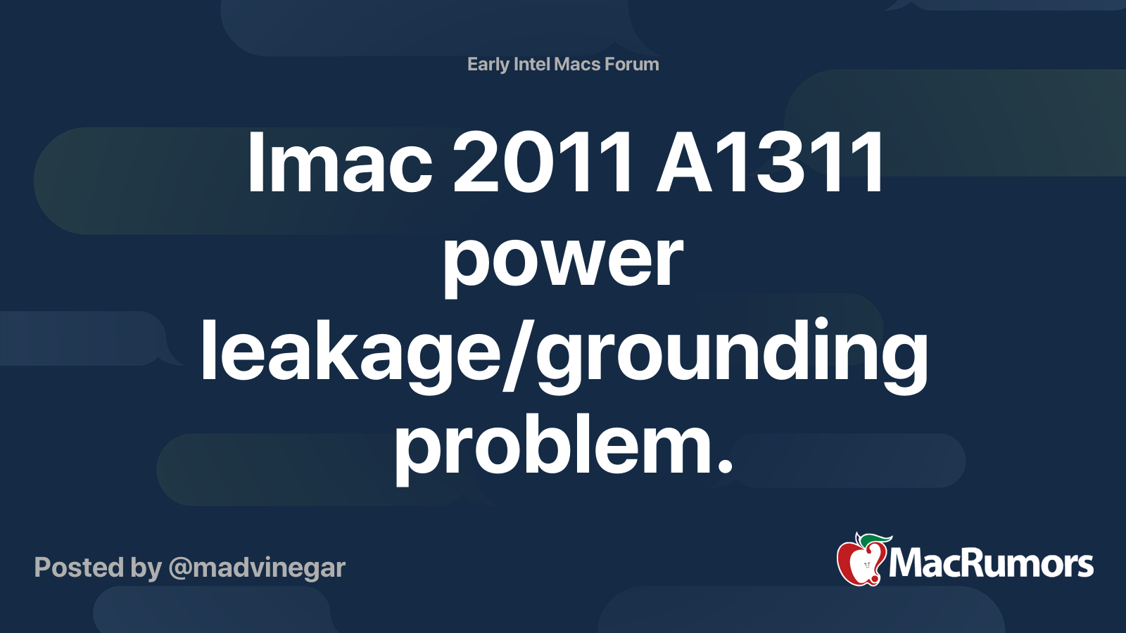 Imac 2011 A1311 power leakage/grounding problem. | MacRumors Forums