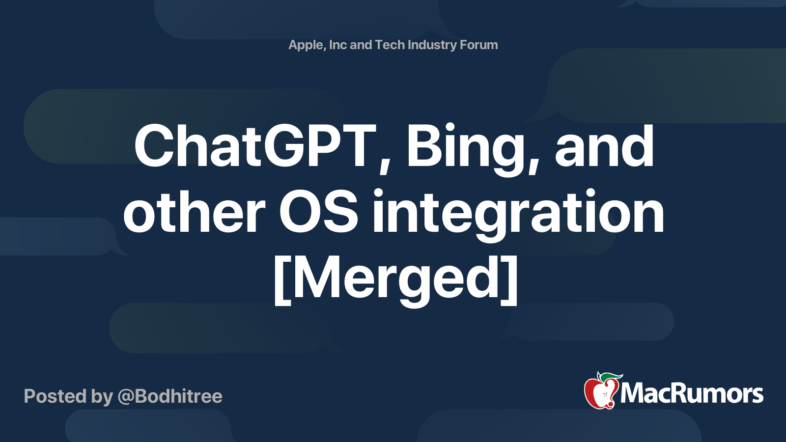 ChatGPT, Bing, and other OS integration [Merged] | MacRumors Forums