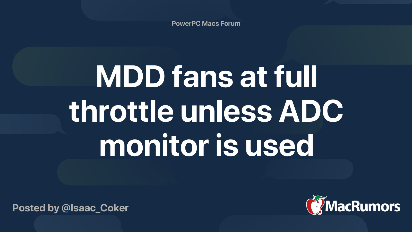 MDD fans at full throttle unless ADC monitor is used | MacRumors Forums