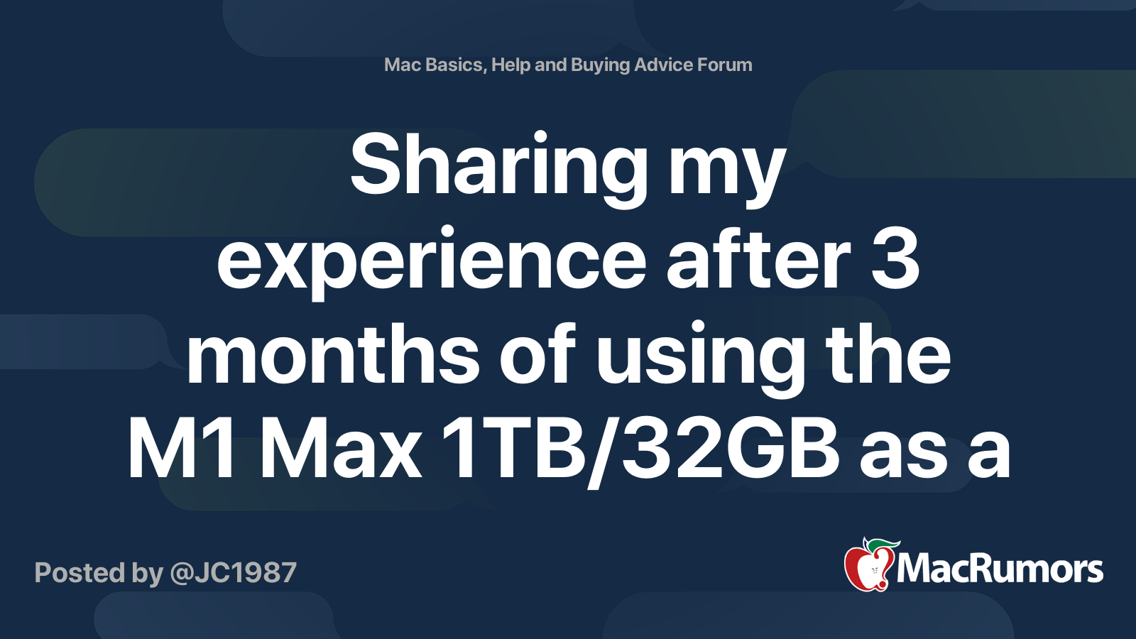 Sharing my experience after 3 months of using the M1 Max 1TB/32GB as a Windows user. | MacRumors ...