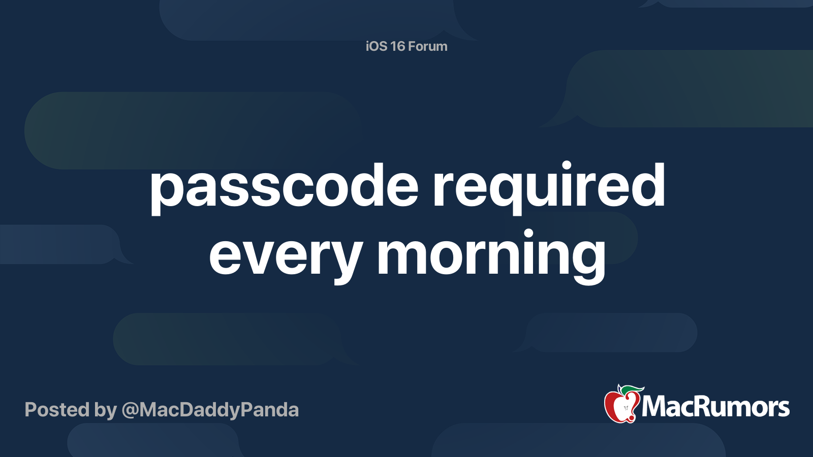 Passcode Required Every Morning Macrumors Forums 6024